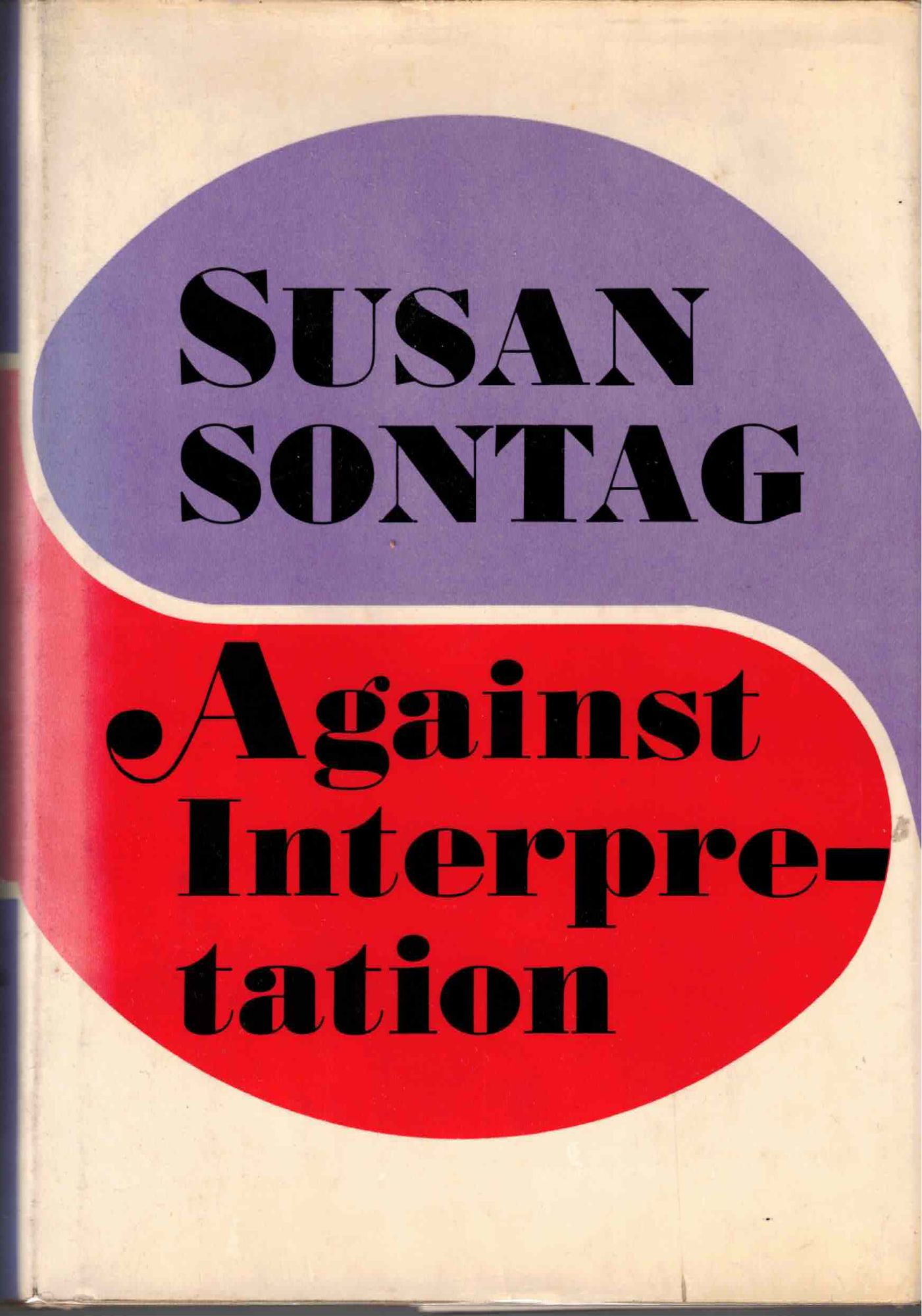 Against Interpretation by Sontag, Susan: VG Cloth (1966) First ...