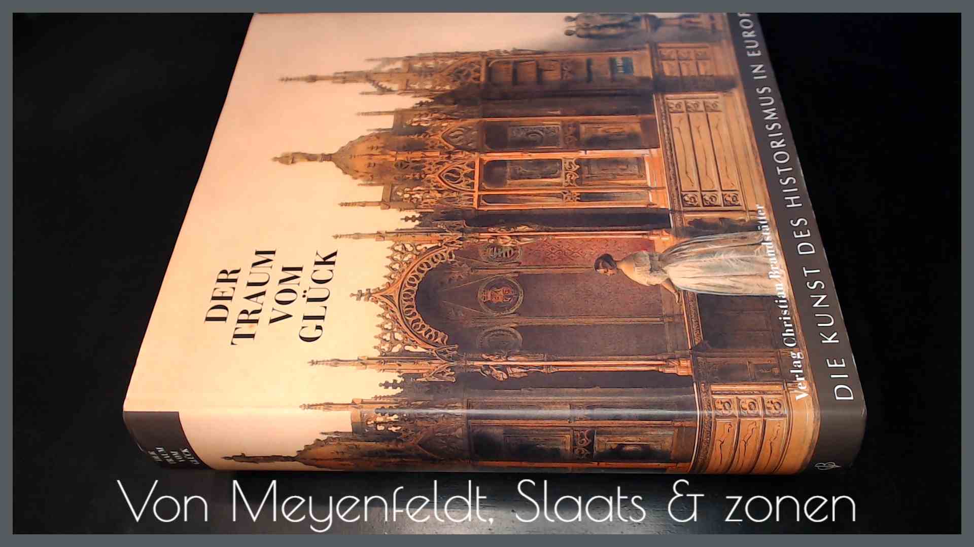 Der traum von gluck - Die kunst des historismus in Europa by Flllitz ...