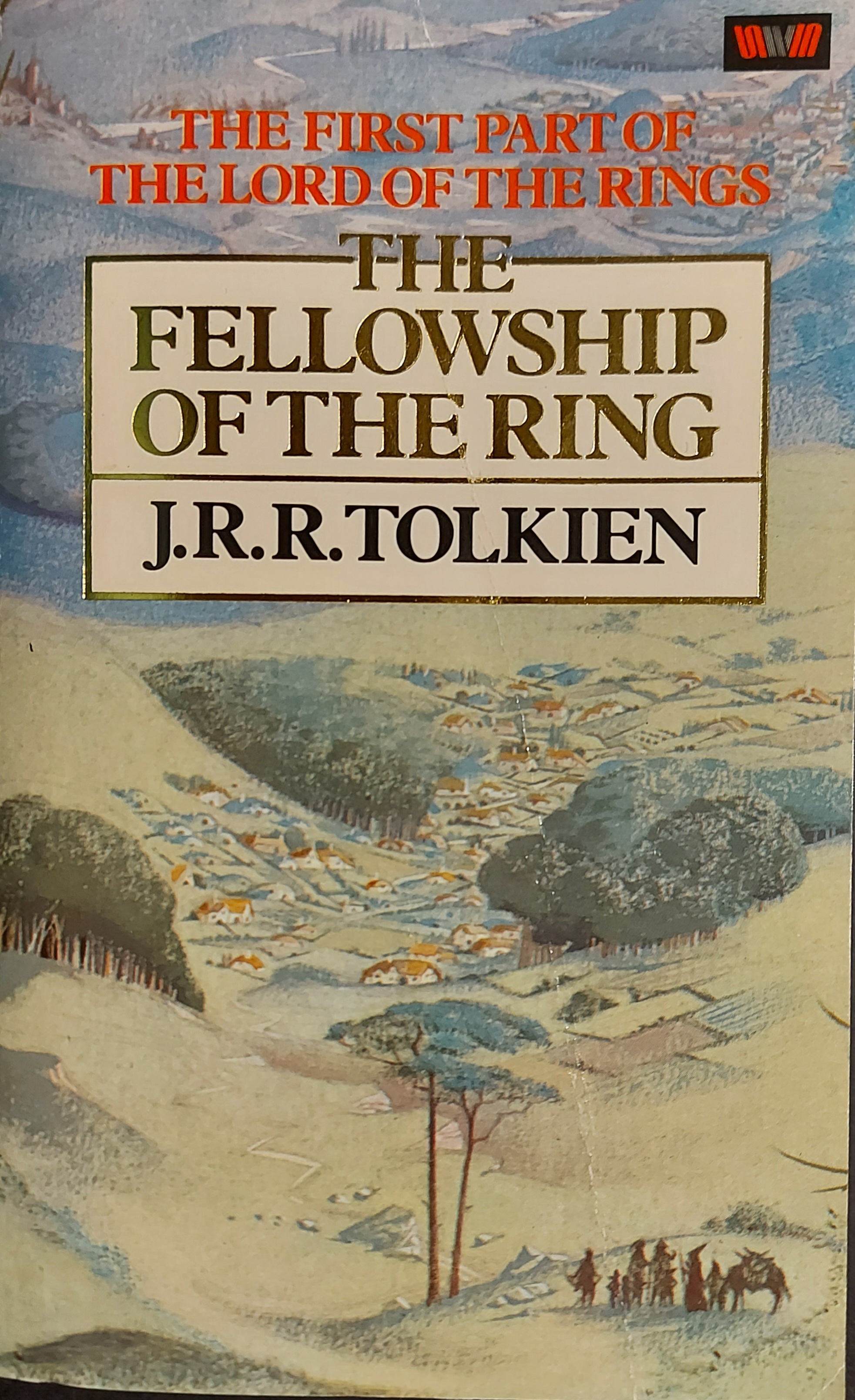 The Fellowship of the Ring (The Lord of the Rings Ser.) by Tolkien, J.R ...