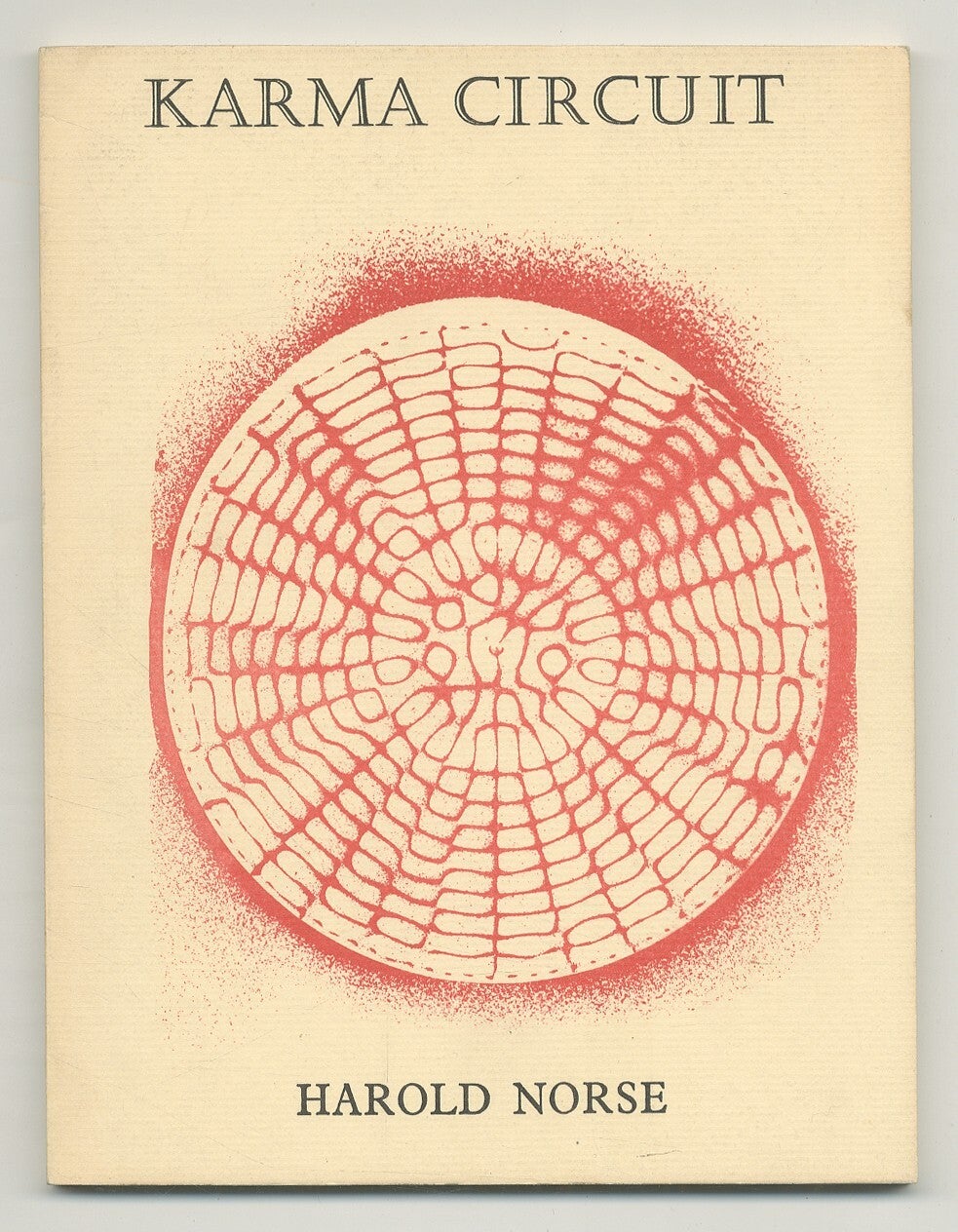 Karma Circuit: 20 Poems & a Preface by NORSE, Harold: Fine Softcover ...