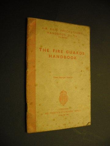 Air Raid Precautions Handbook No 14: The Fire Guards Handbook by ...