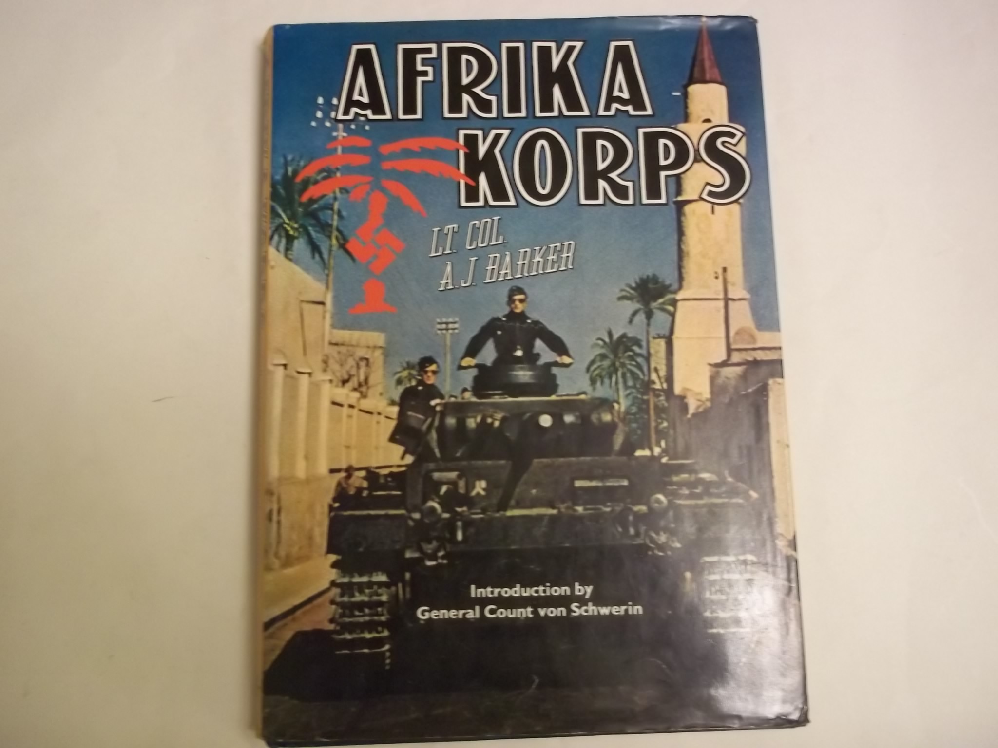 Afrika Korps. by Barker. Lt. Col. A.J.: Very Good Hardcover (1978) 1st ...