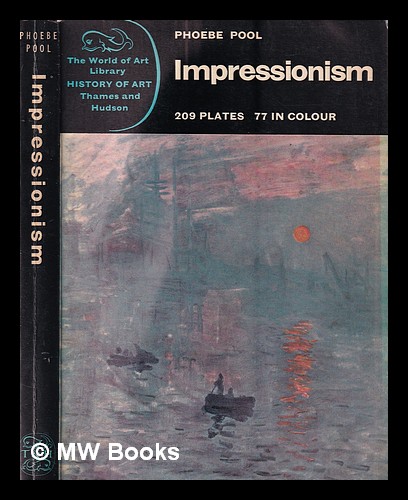 Impressionism / Phoebe Pool by Pool, Phoebe: (1967) First Edition. | MW ...