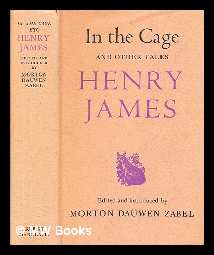 In the cage, & other tales / edited with an introduction by Morton ...