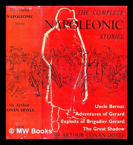 The complete Napoleonic stories / by Sir Arthur Conan Doyle by Doyle ...