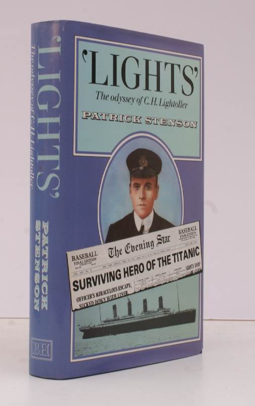 'Lights'. The Odyssey of C. H. Lightoller. With an Introduction by ...