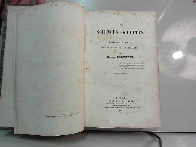 Des sciences occultes ou essai sur la magie, les prodiges et les ...