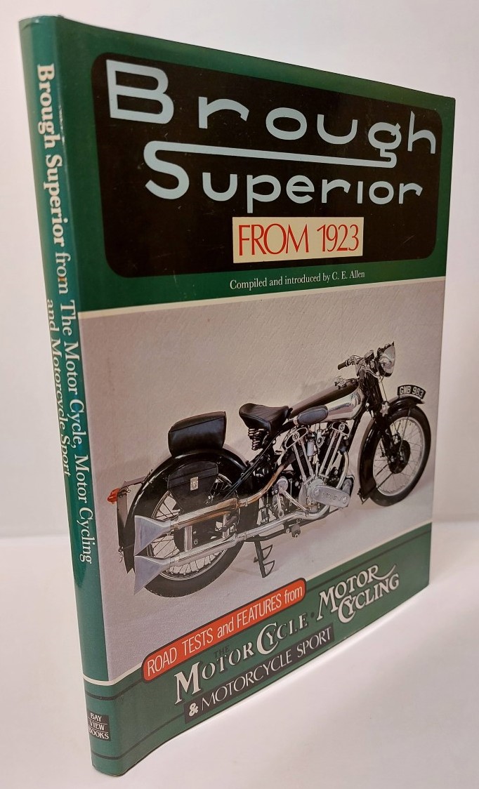 Brough Superior from 1923 by Allen, C. E.: Very Good+ Hard Cover (1990 ...