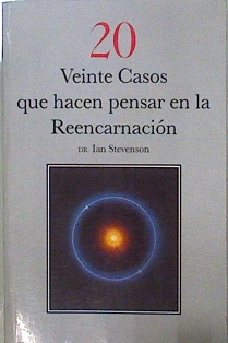 Veinte casos que hacen pensar en la reencarnación de Stevenson, Ian: 2ª ...