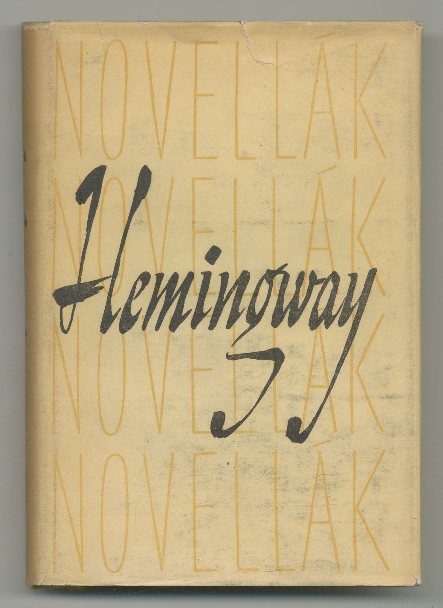 Novellak by HEMINGWAY, Ernest: Fine Hardcover (1960) | Between the ...