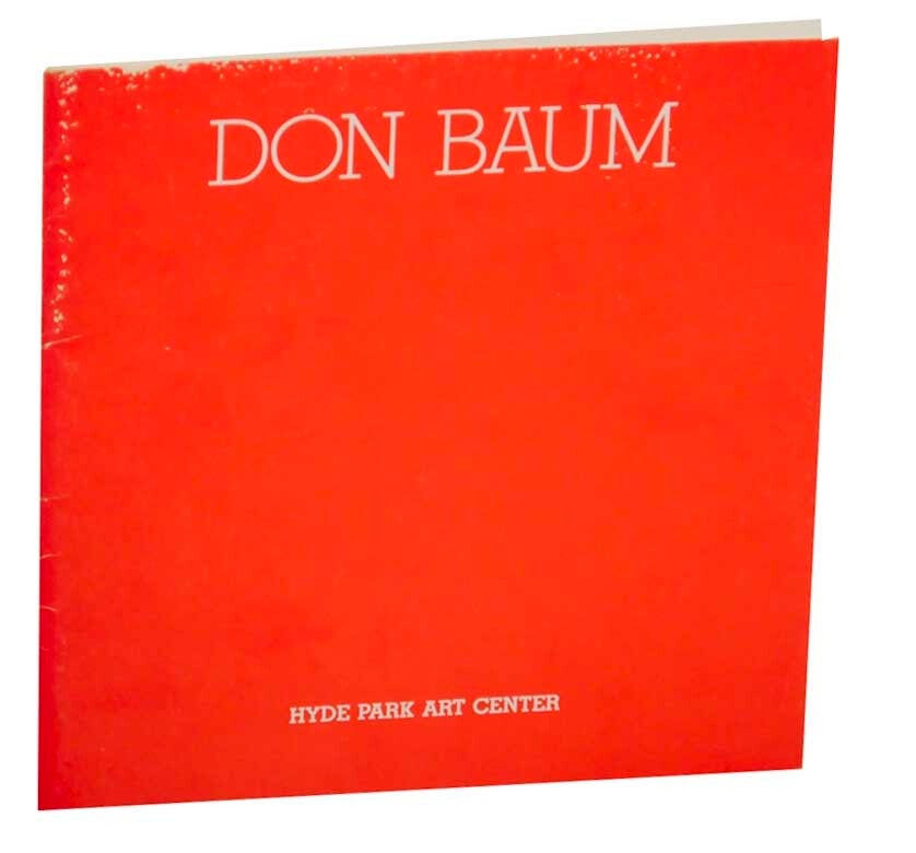 Don Baum: A Review of Works from 1947-1981 by BAUM, Don and Dennis ...