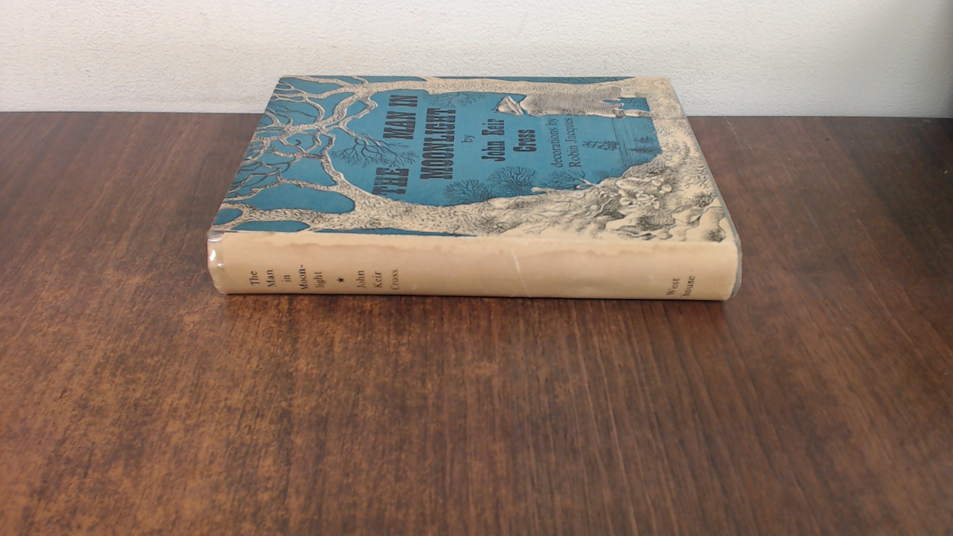 The Man In The Moonlight by John Keir Croos: Good Hardcover (1947 ...