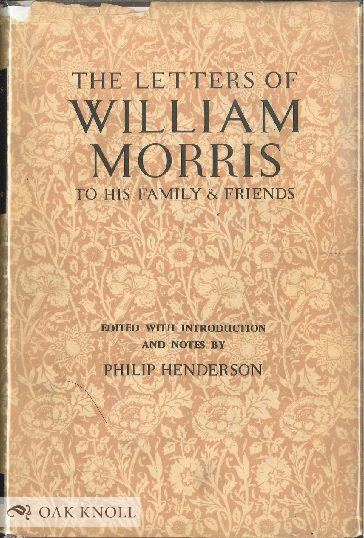 LETTERS OF WILLIAM MORRIS TO HIS FAMILY AND FRIENDS.|THE by Morris ...