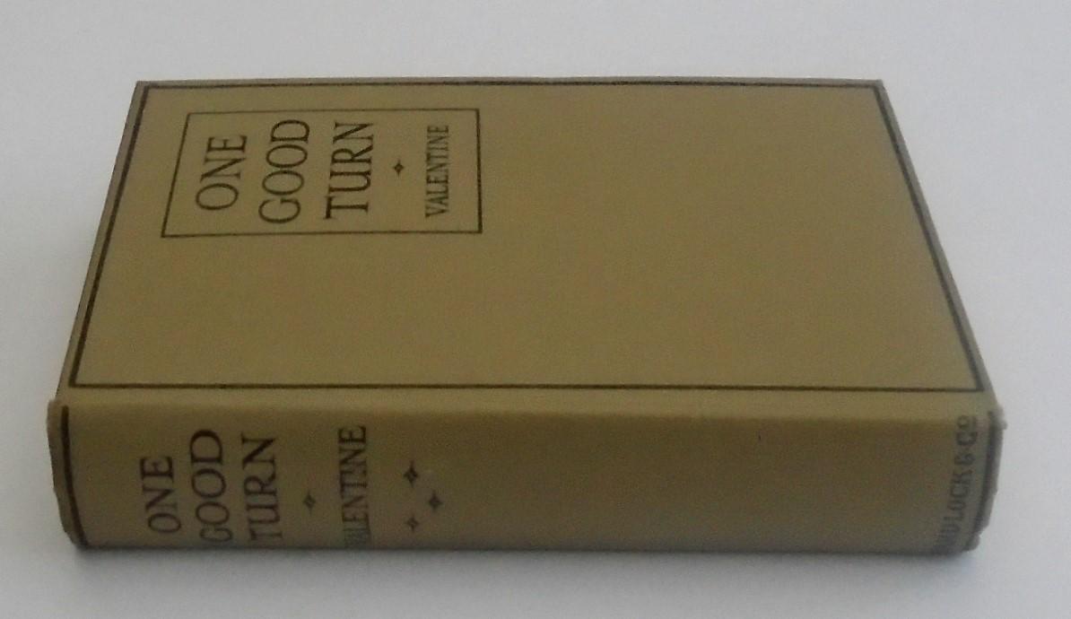 One Good Turn by Valentine (Archibald Thomas Pechey): Very Good ...