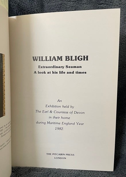 William Bligh: Extraordinary Seaman, A Look at His Life and Times von ...