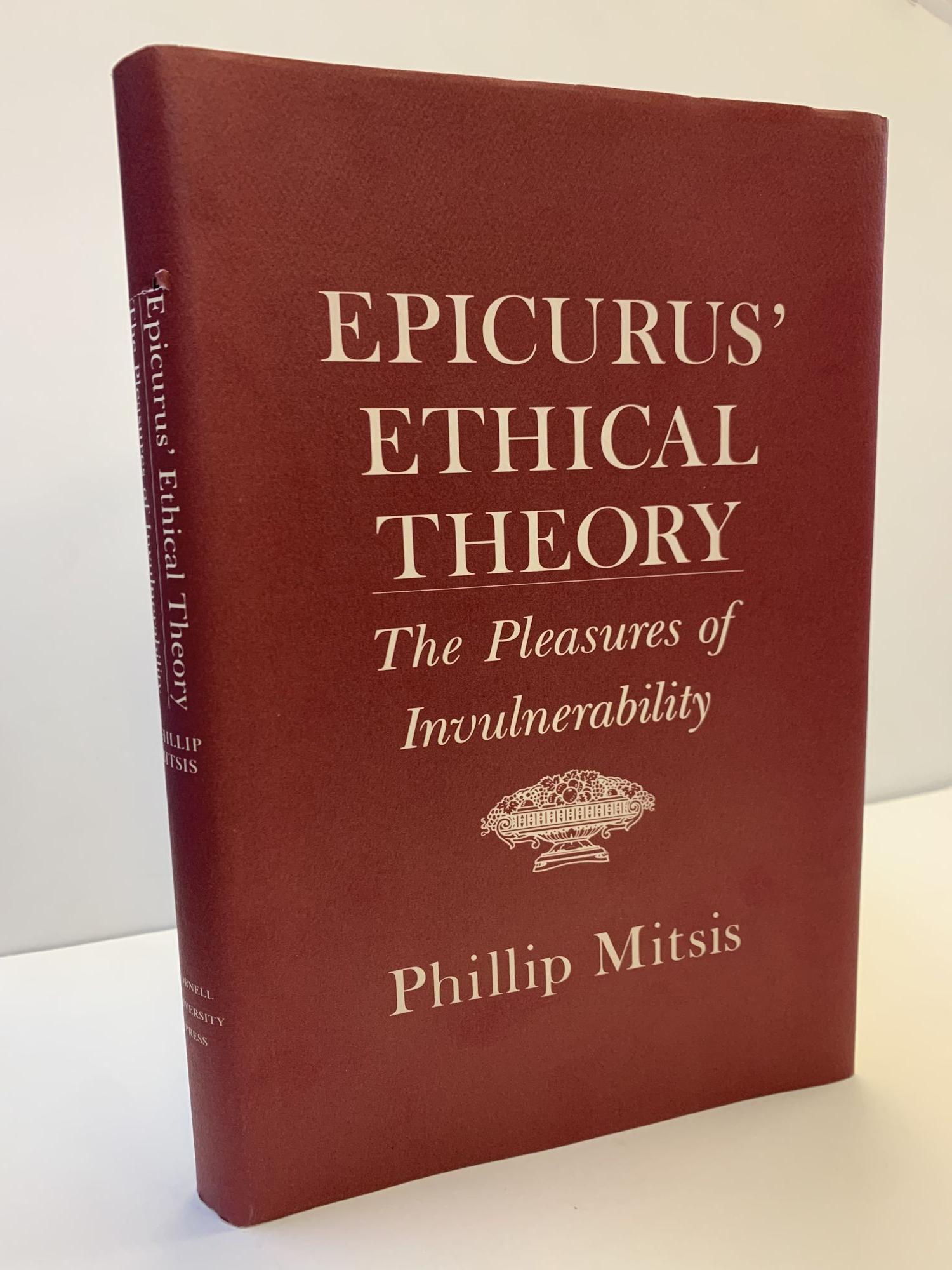 EPICURUS' THEORY: THE PLEASURE OF INVULNERABILITY by Mitsis, Phillip ...