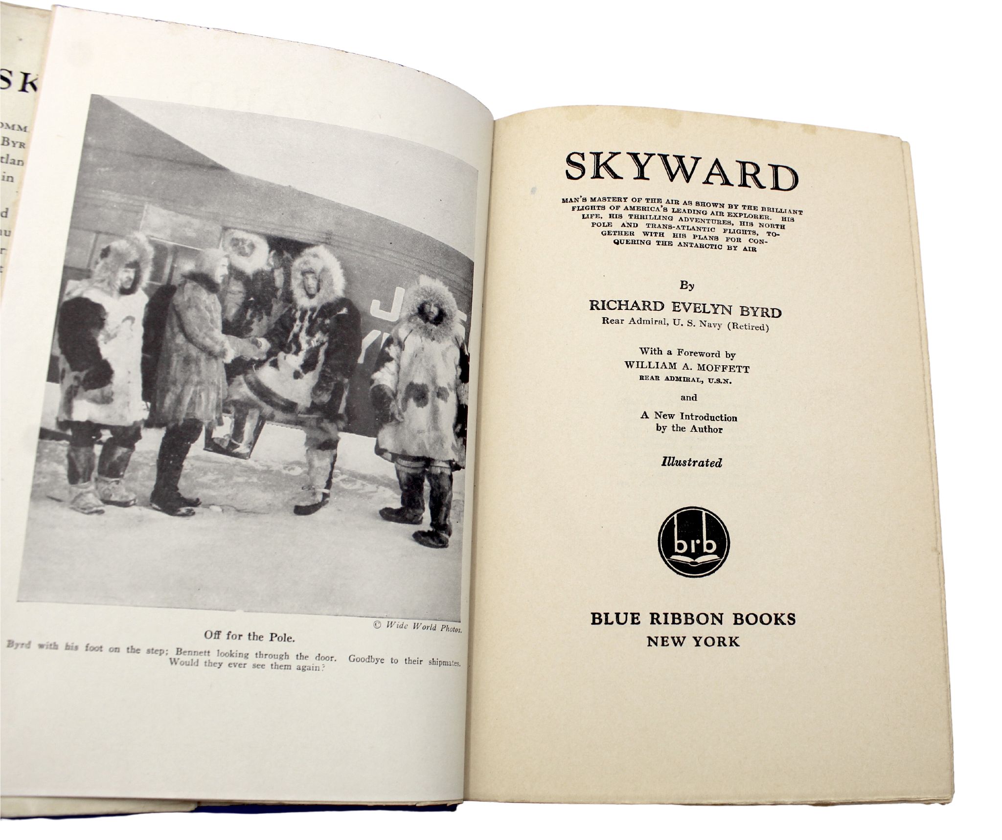 Skyward by Richard E. Bryd, First Edition,1931 by Richard E. Byrd: Fine ...