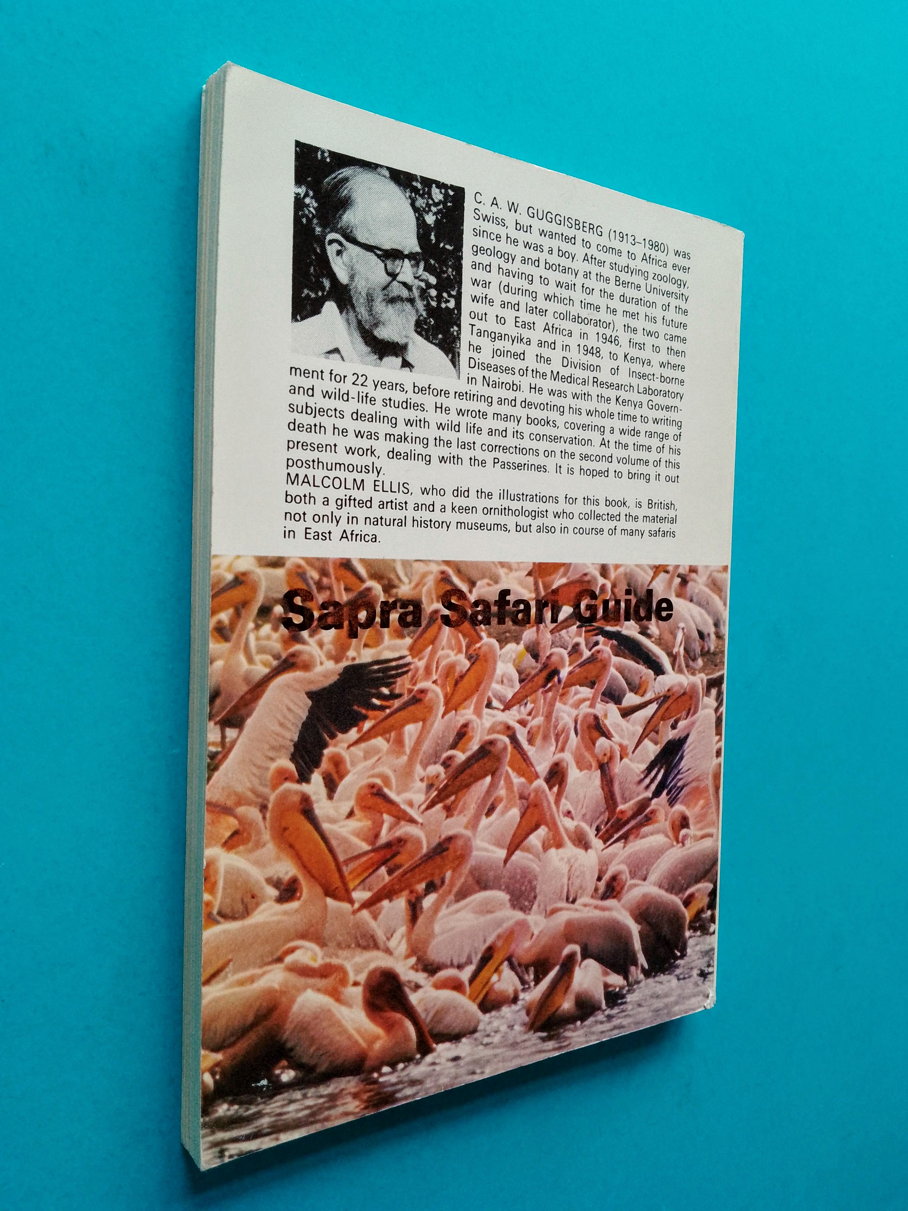 Birds of East Africa (Sapra Safari Guide No. 6) by C. A. W. Guggisberg ...