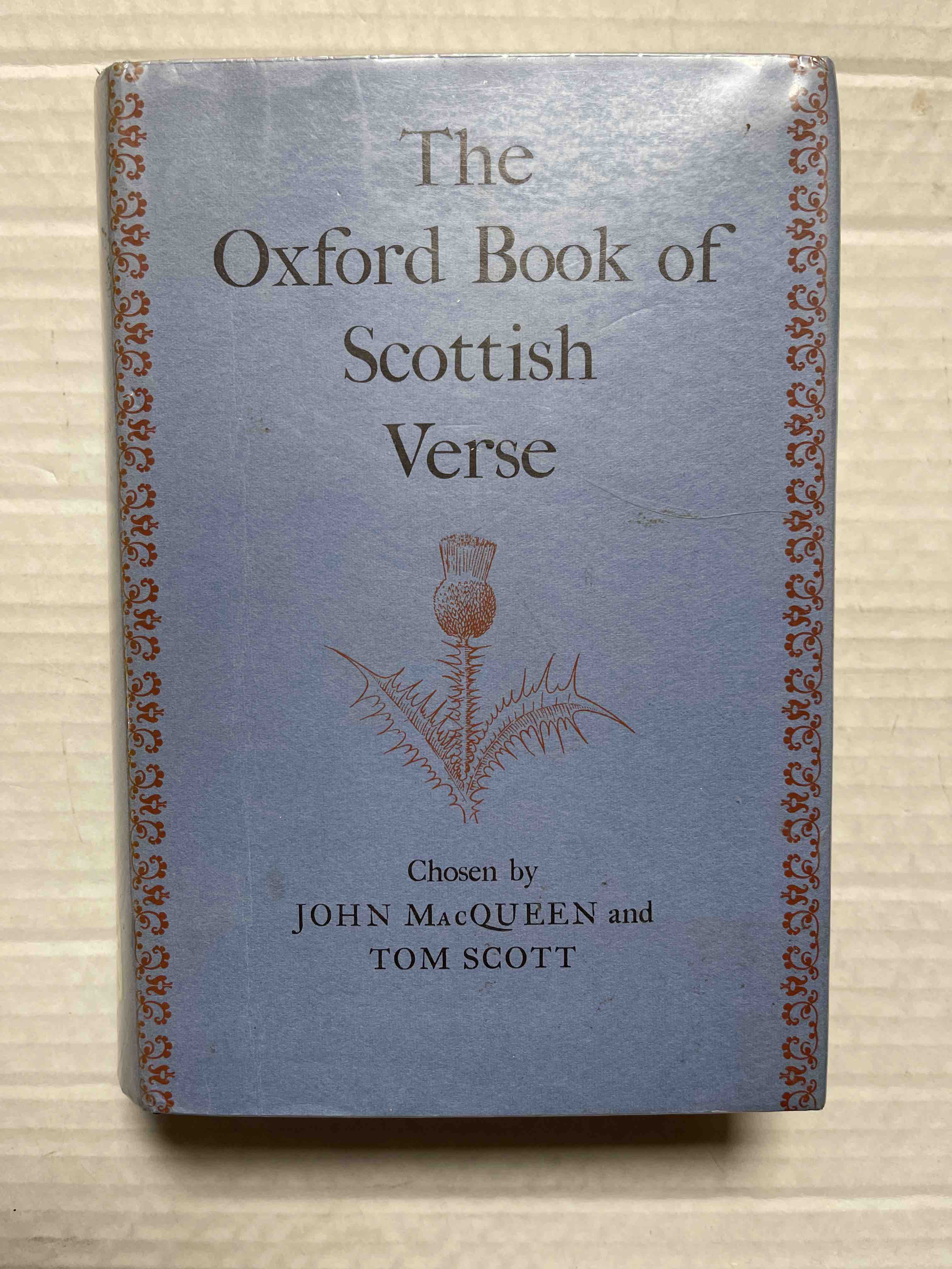 The Oxford Book of Scottish Verse by MacQueen, John and Tom Scott (eds ...