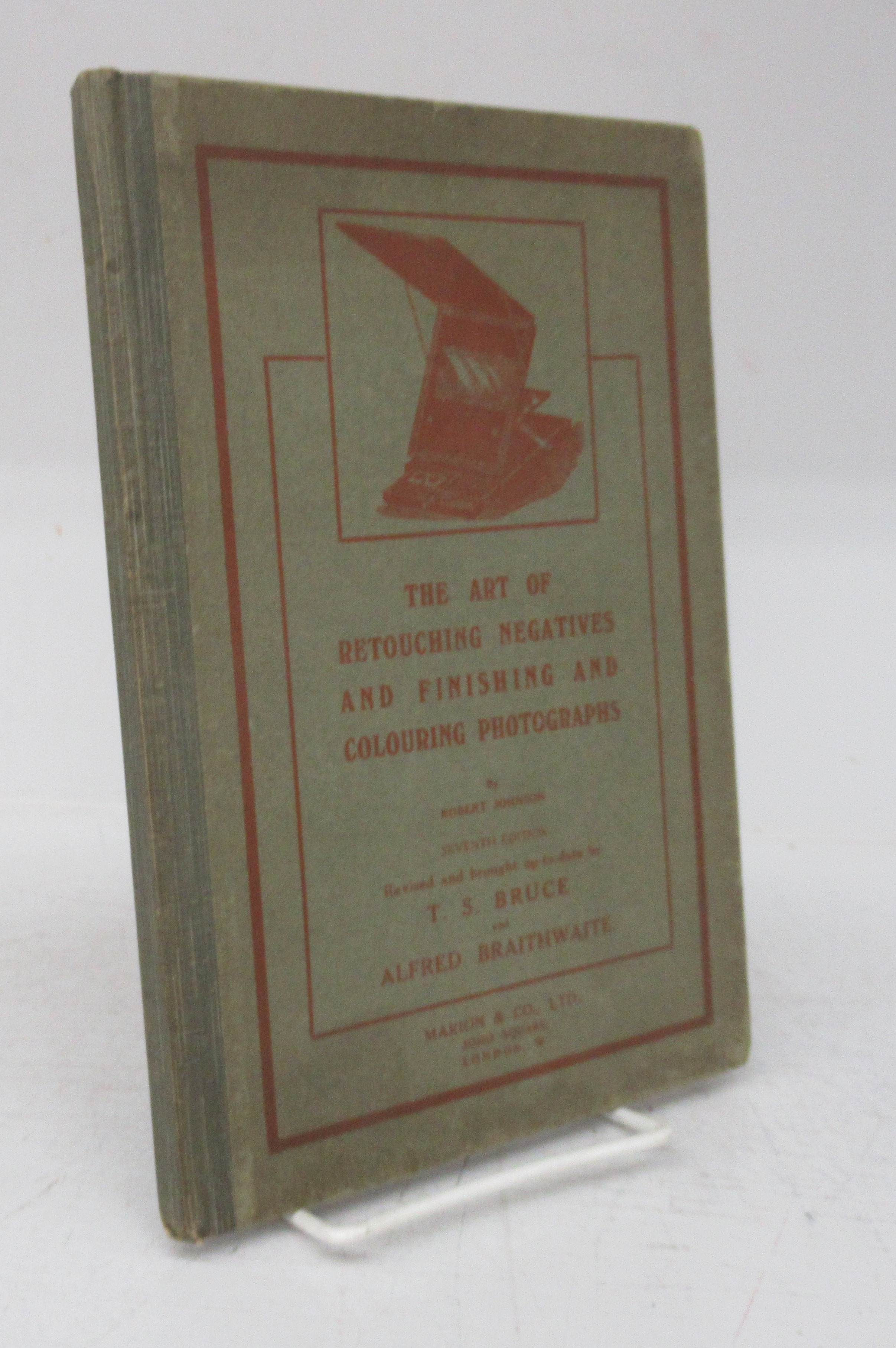 The Art of Retouching Negatives and Finishing and Colouring Photographs ...