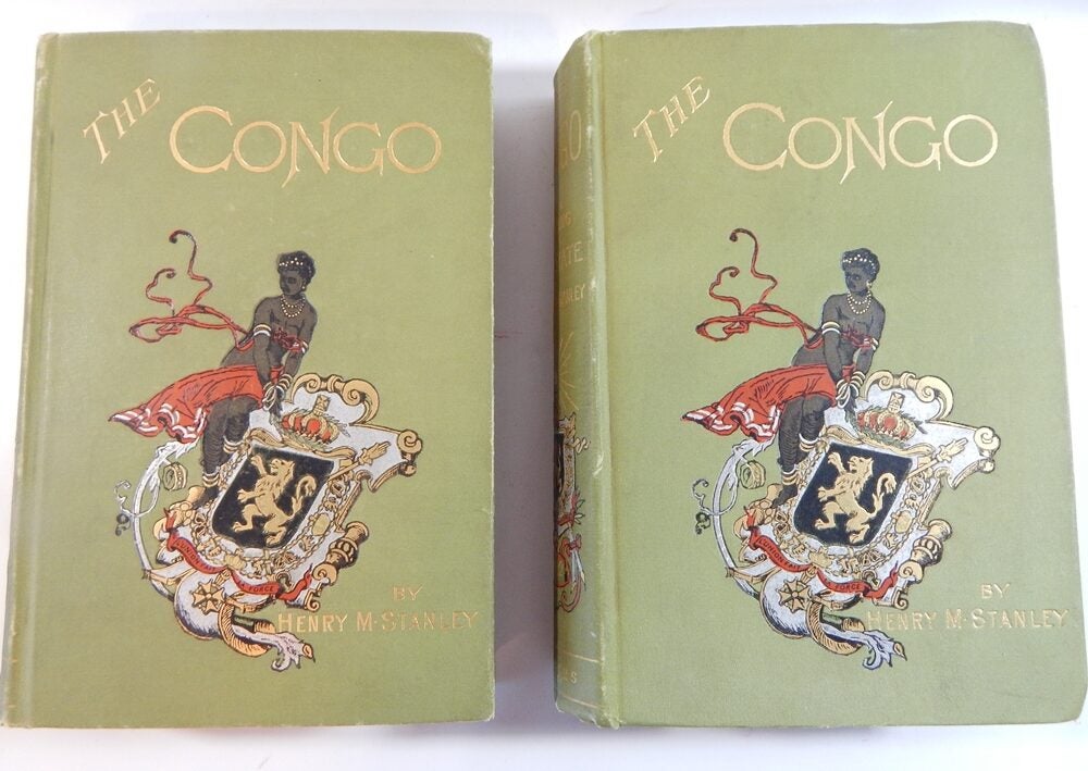 The Congo and the Founding of its Free State: A Story of Work and ...