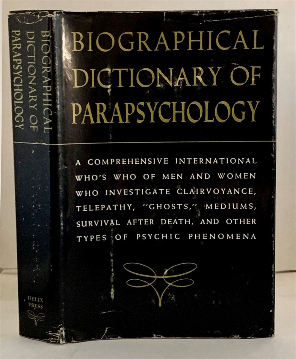 Biographical Dictionary of Parapsychology with Directory and Glossary ...