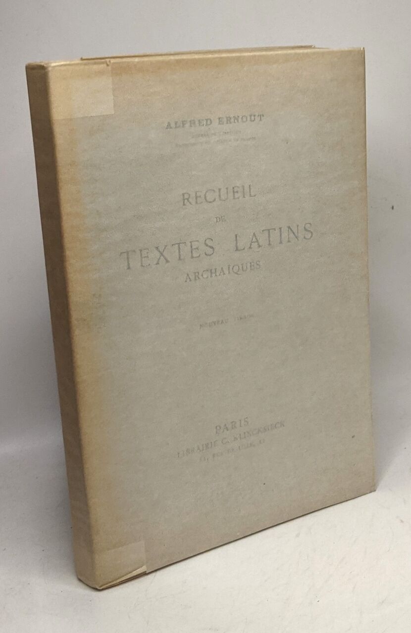 Recueil de textes latins archaÃ¯ques - nouveau tirage by Ernout Alfred ...