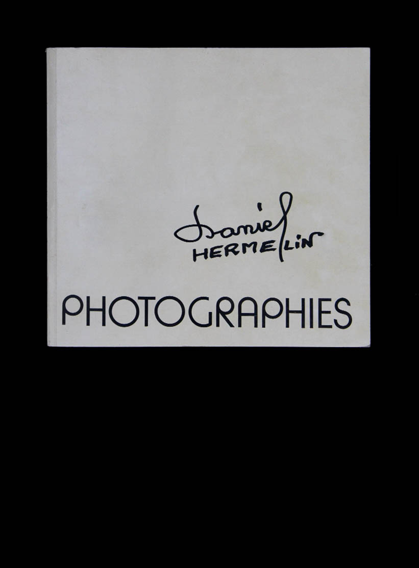 Photographies by Daniel Hermelin: VG+ Softcover. (1980) First Edition ...