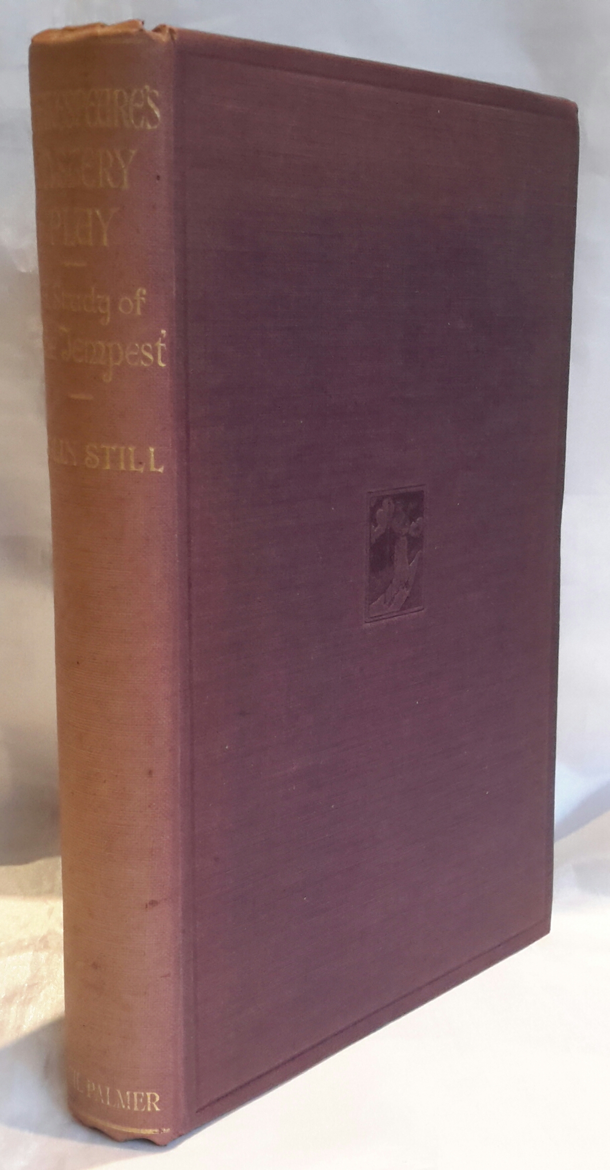 Shakespeare's Mystery Play. A Study of Shakespeare's Mystery Play. A Study of