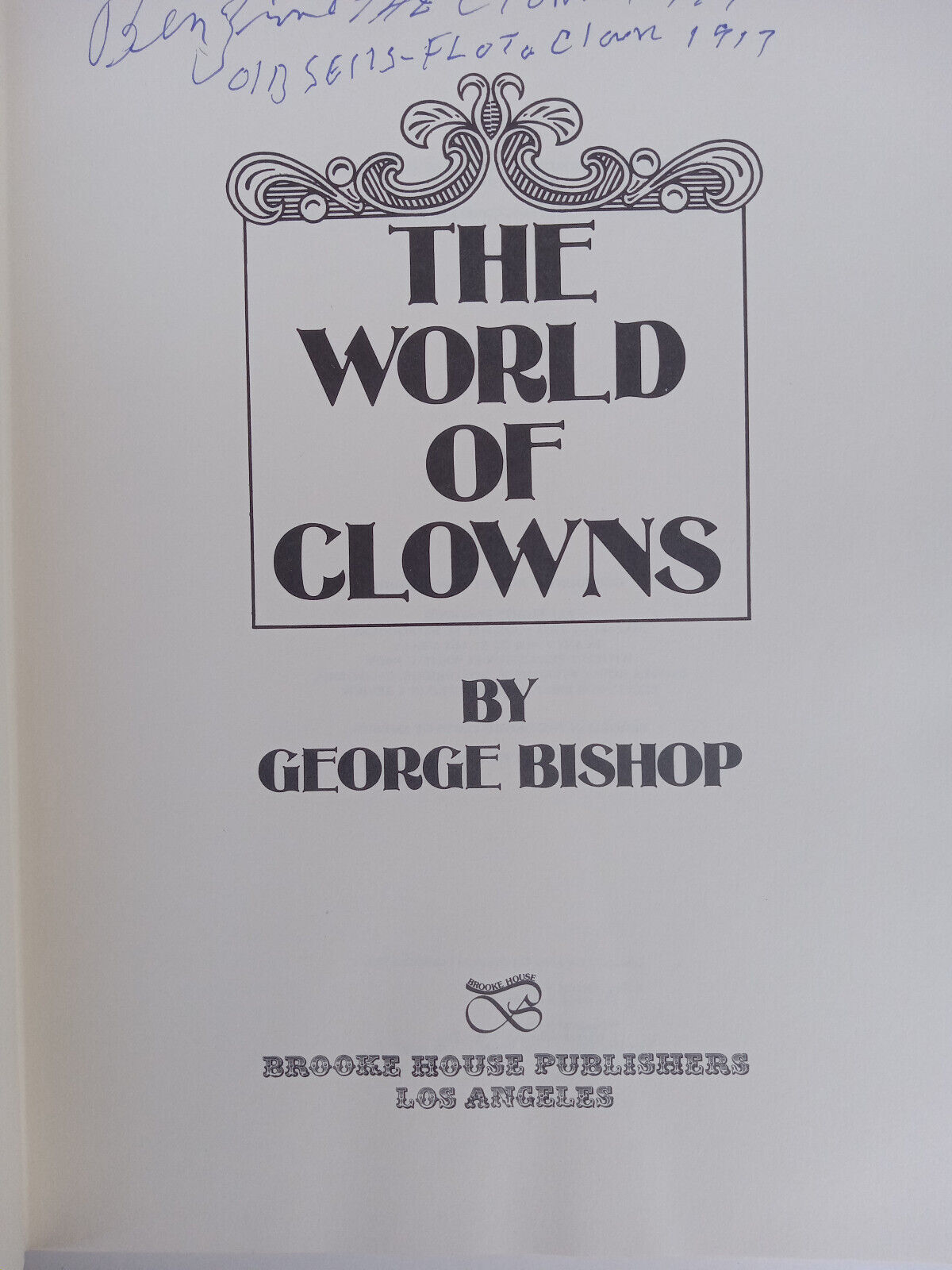 The World of Clowns by George Bishop: Very Good Hardcover (1976) 1st ...