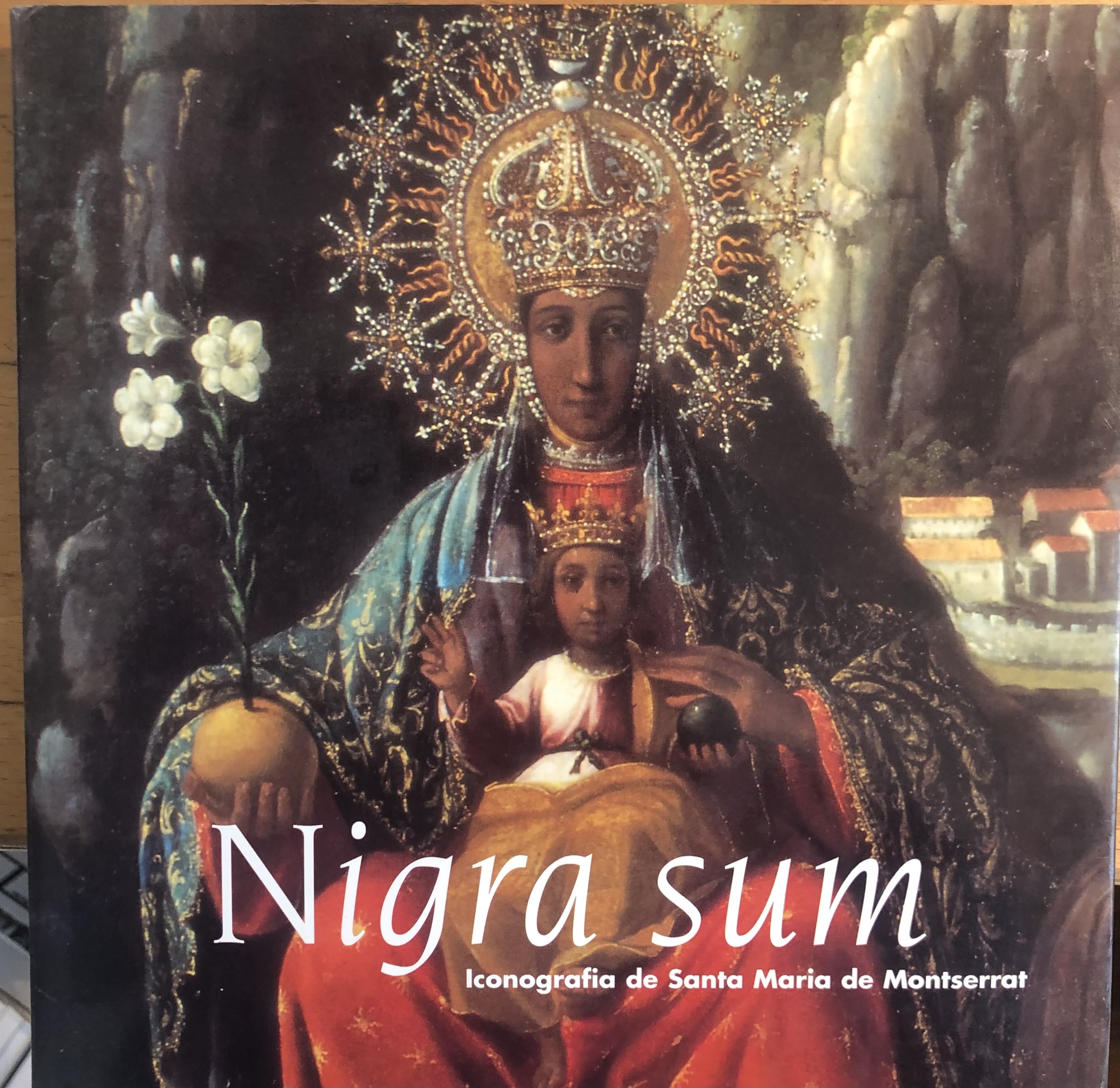 Nigra sum. Iconografia de Santa Maria de Montserrat (Thesaurus ...