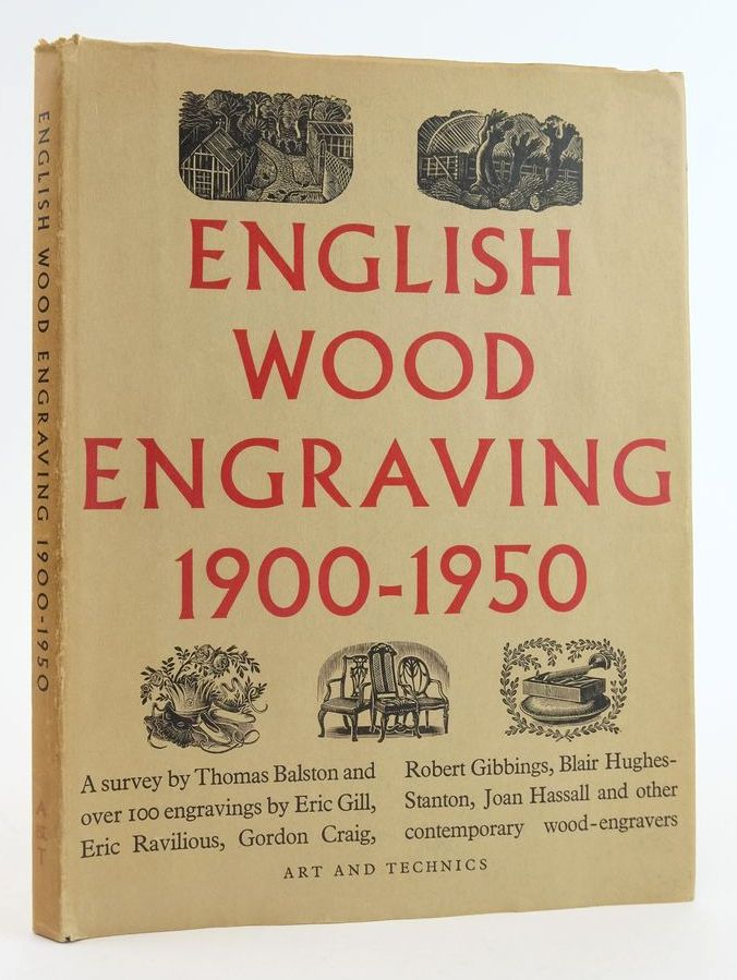 ENGLISH WOOD-ENGRAVING 1900-1950 by Balston, Thomas: Very Good Hardback ...