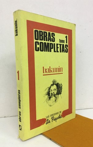 Bakunin. Obras completas. Tomo 1. de Bakunin, Mijail Aleksandrovich ...