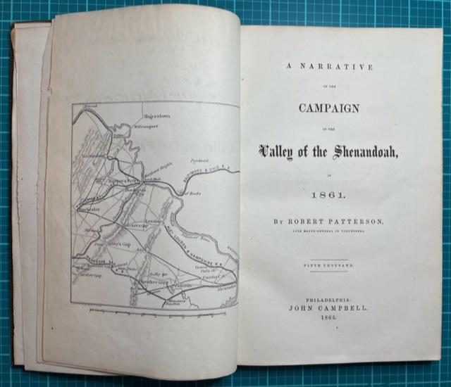 A NARRATIVE OF THE CAMPAIGN IN THE VALLEY OF THE SHENANDOAH OF 1861 by ...