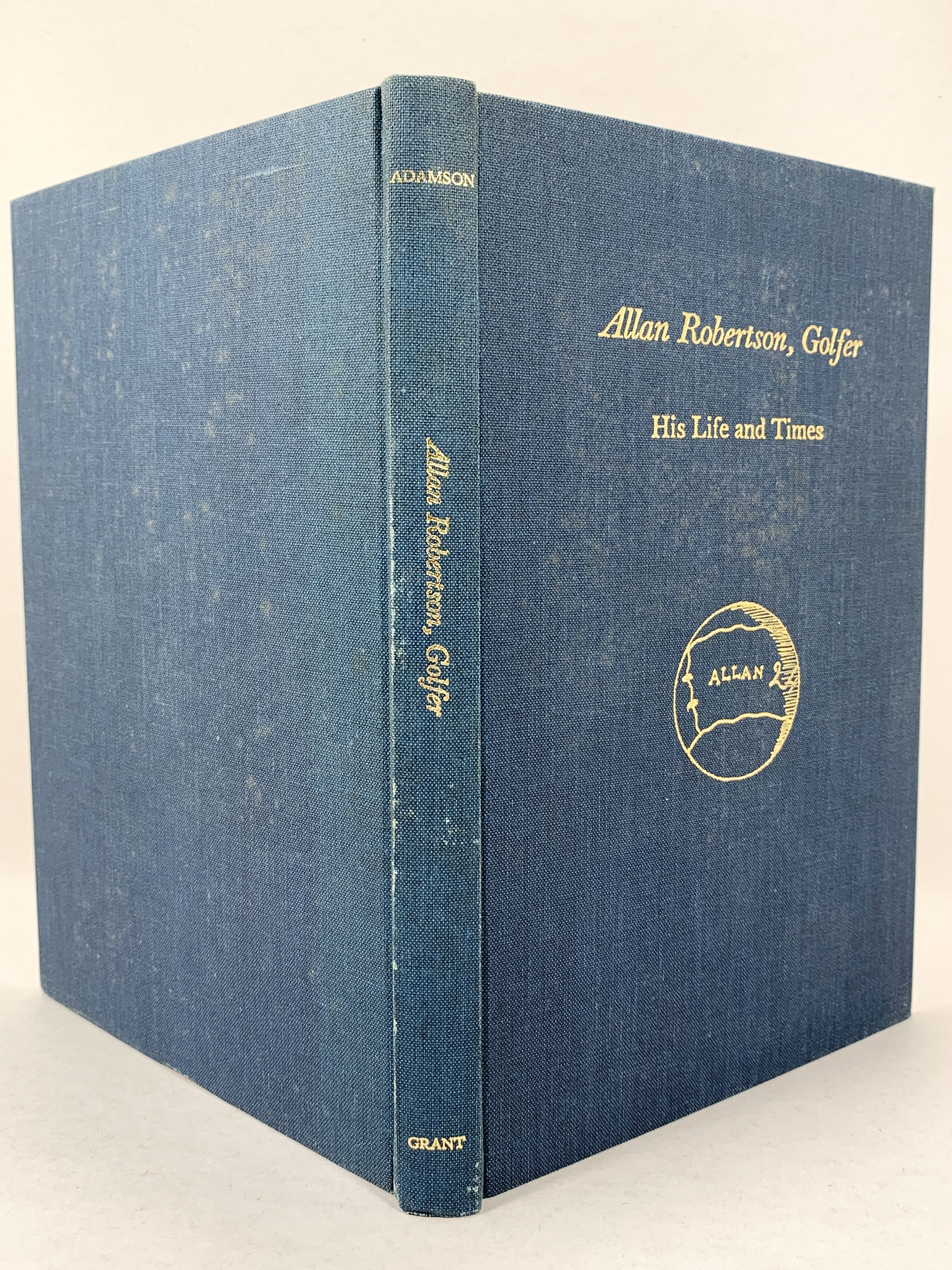 Allan Robertson, Golfer His Life and Times Research into the Archives ...