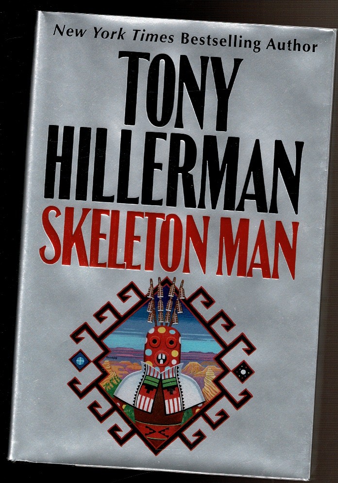 SKELETON MAN by Hillerman, Tony: Very Good Hardcover (2004) First ...