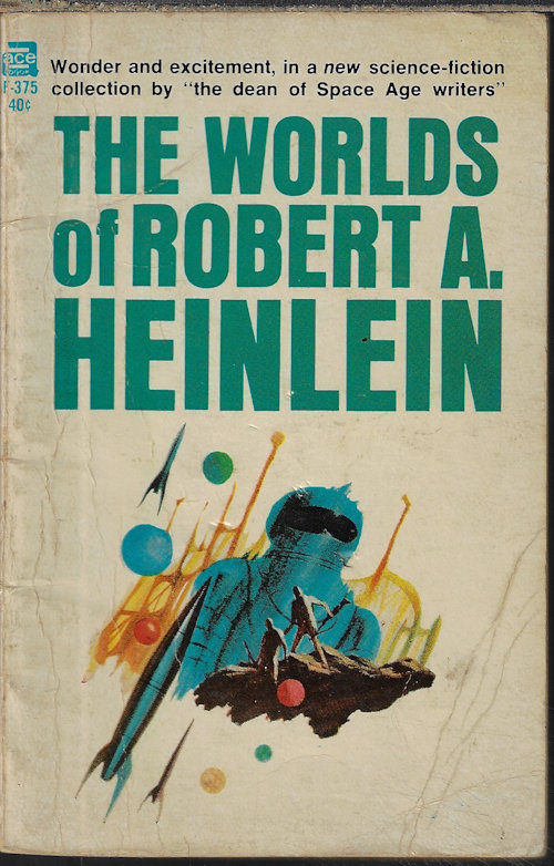 THE WORLDS OF ROBERT A. HEINLEIN by Heinlein, Robert A.: Reading Copy ...