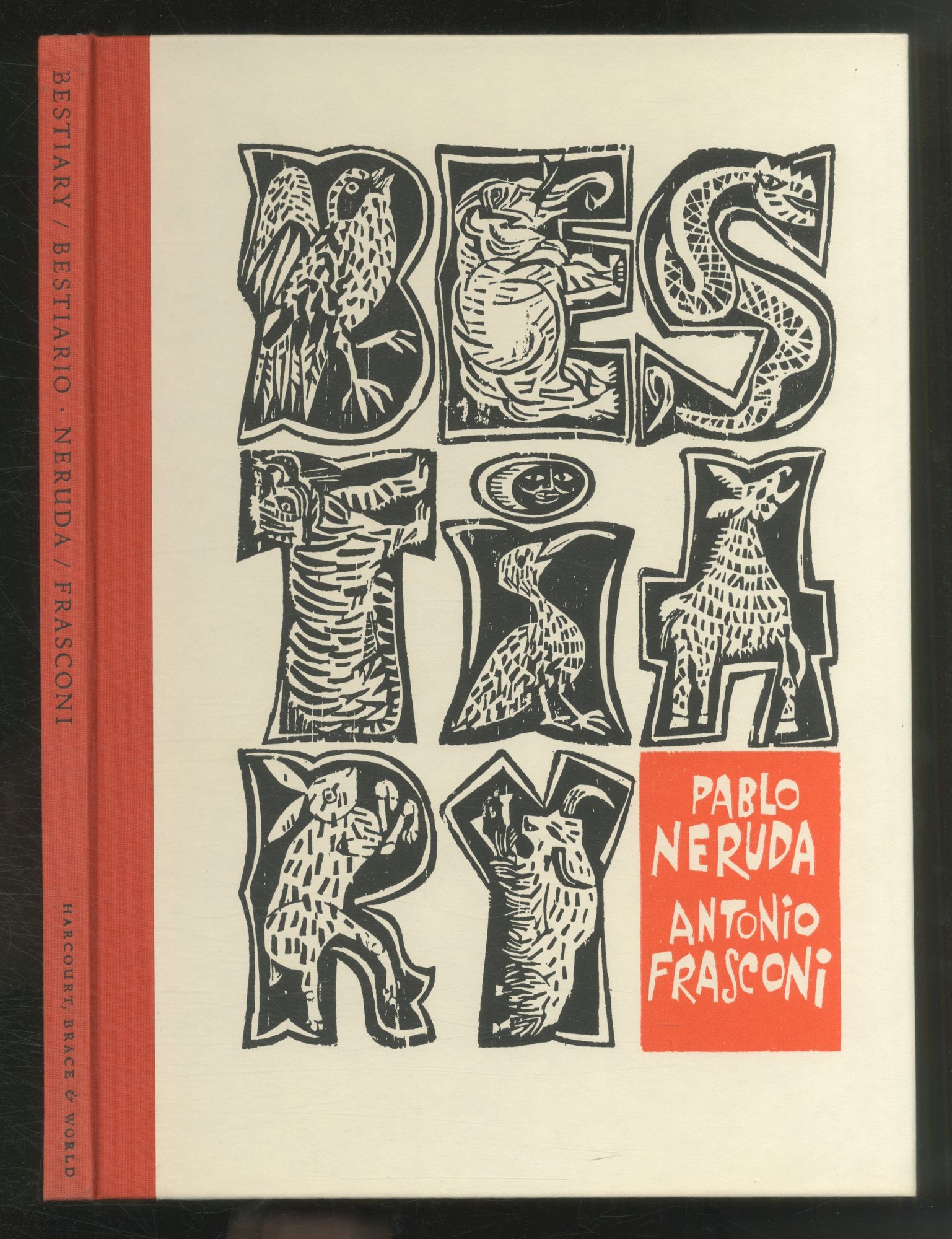 Bestiary / Bestiario by NERUDA, Pablo. Antonio Frasconi: Fine Hardcover ...
