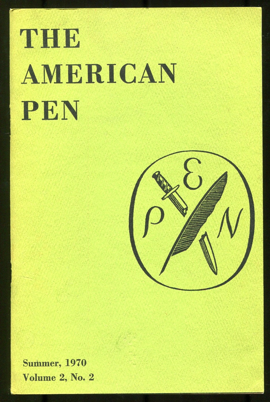 The American Pen Volume 2, No. 2, Summer 1970 by DOOLEY, Roger, edited ...