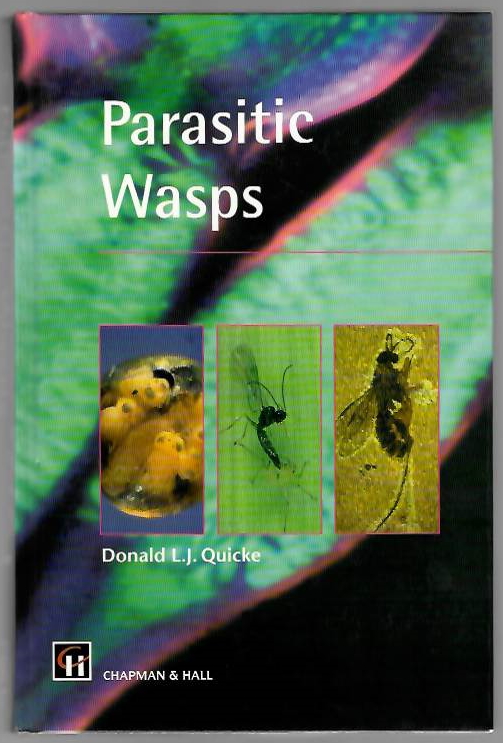 Parasitic Wasps by Quicke, D.L.J.: Very good (1997) | PEMBERLEY NATURAL ...