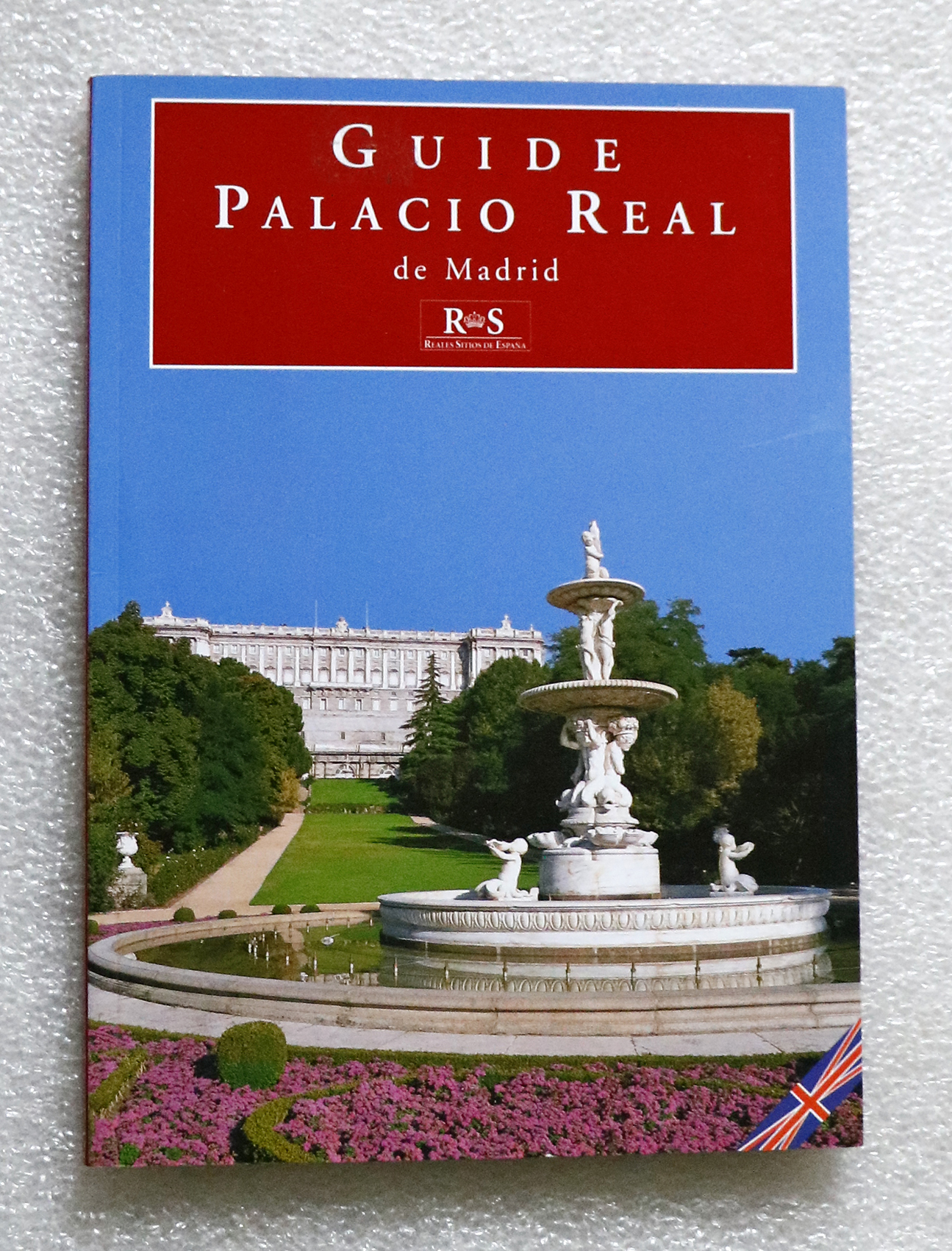 Guide Palacio Real de Madrid (The Royal Palace of Madrid) by José Luis ...