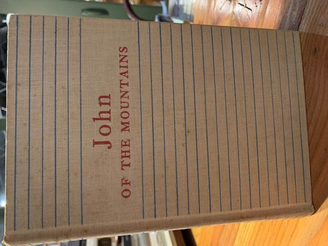 John of the Mountains: The Unpublished Journals of John Muir by Muir ...