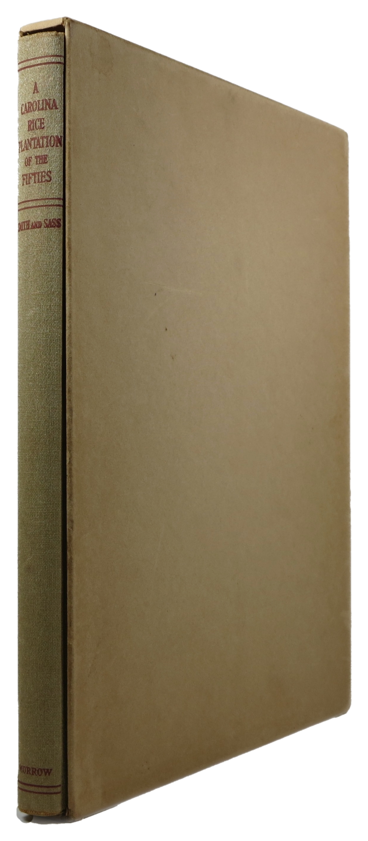 A Carolina Rice Plantation of the Fifties by Smith, Alice R. Huger ...