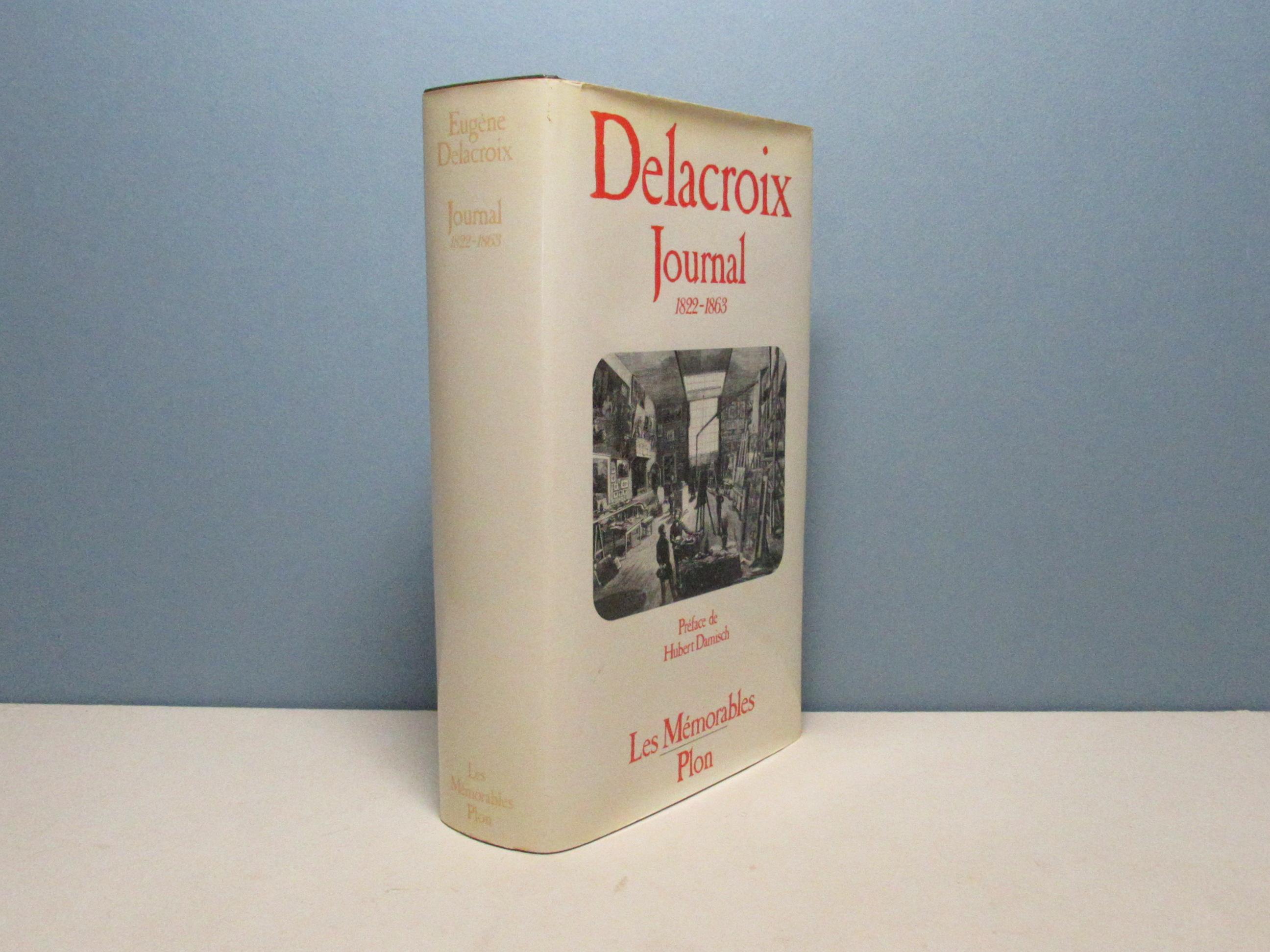 Journal, 1822-1863 by Delacroix, Eugène: Bon Couverture rigide (1981 ...