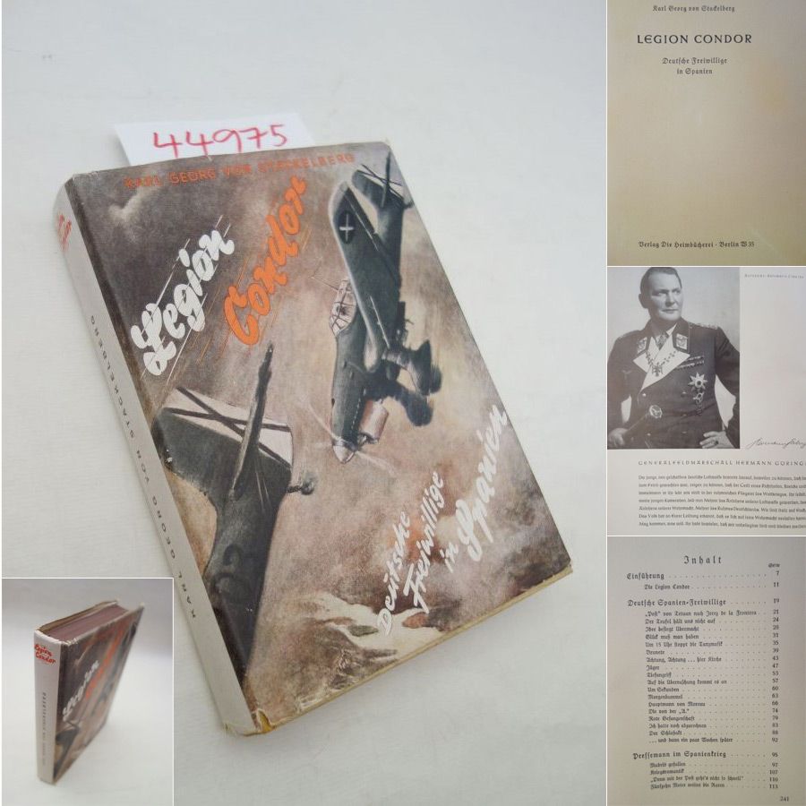 Legion Condor. Deutsche Freiwillige in Spanien * mit O r i g i n a l ...
