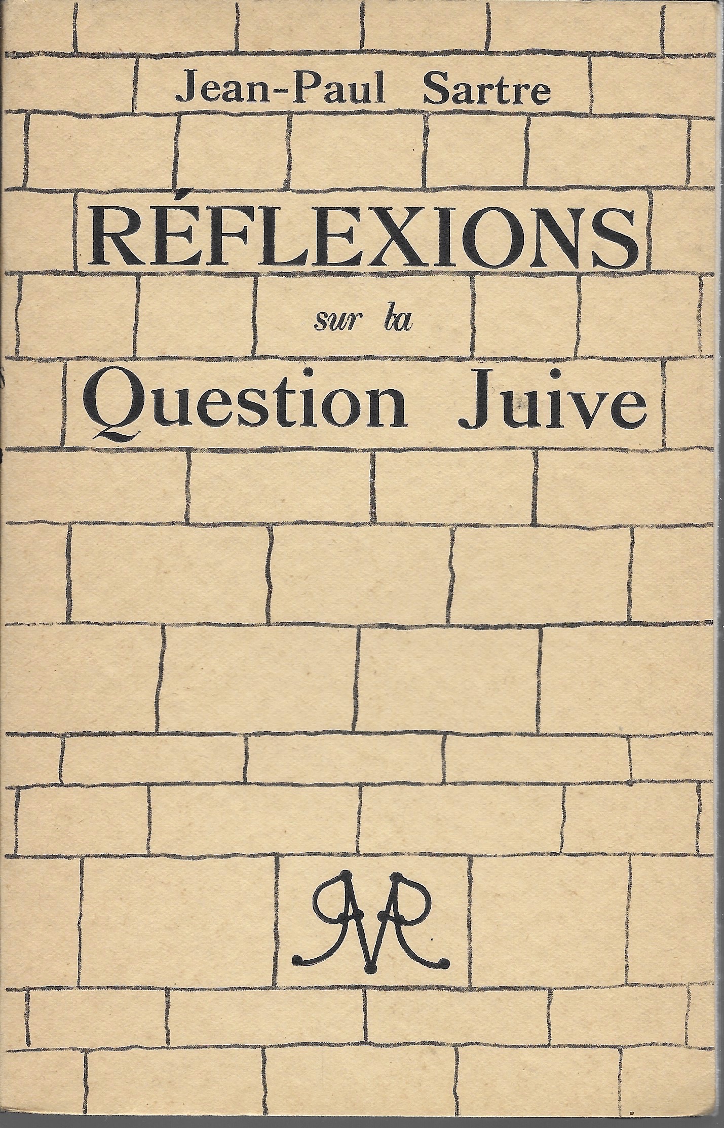 Réflexions sur la Question Juive by SARTRE Jean-Paul: Très bon (1946 ...