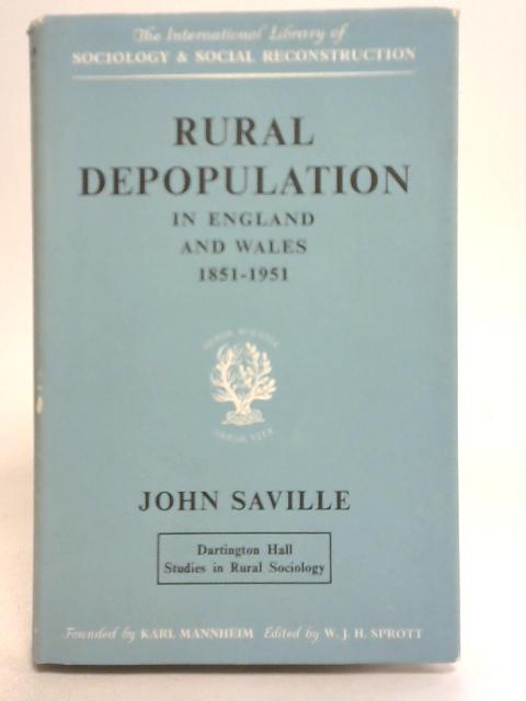 Rural Depopulation in England and Wales, 1851 to 1951 von John Saville ...
