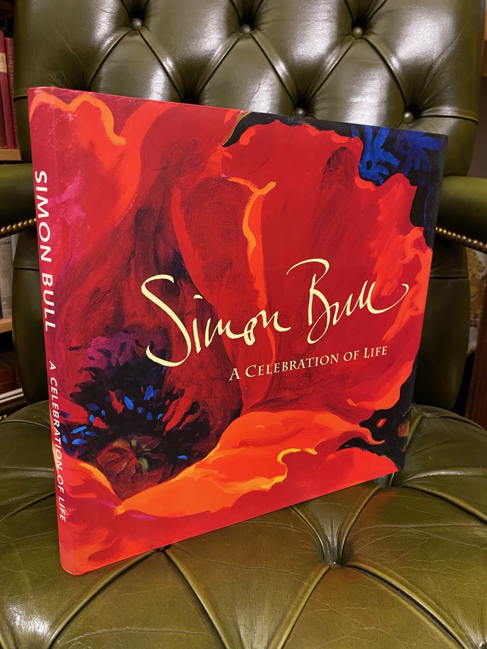 Simon Bull: A Celebration of Life by Bull, Simon: Near Fine Hardcover ...