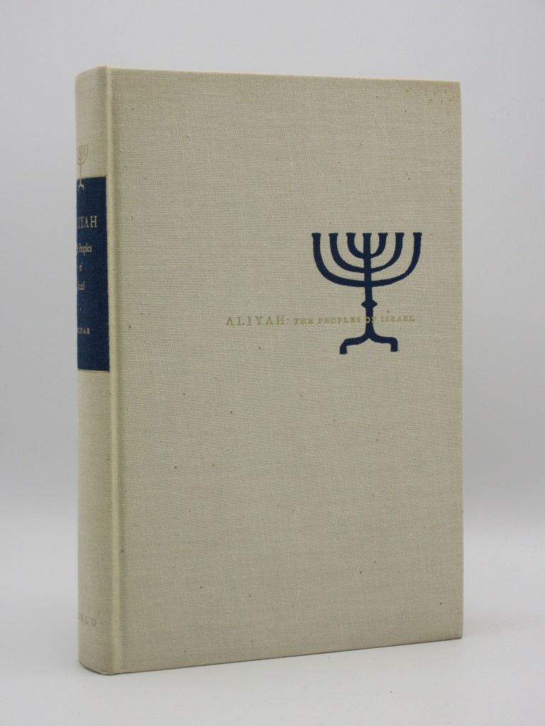 Aliyah. The Peoples of Israel by Howard Morley Sachar: Very Good Plus ...