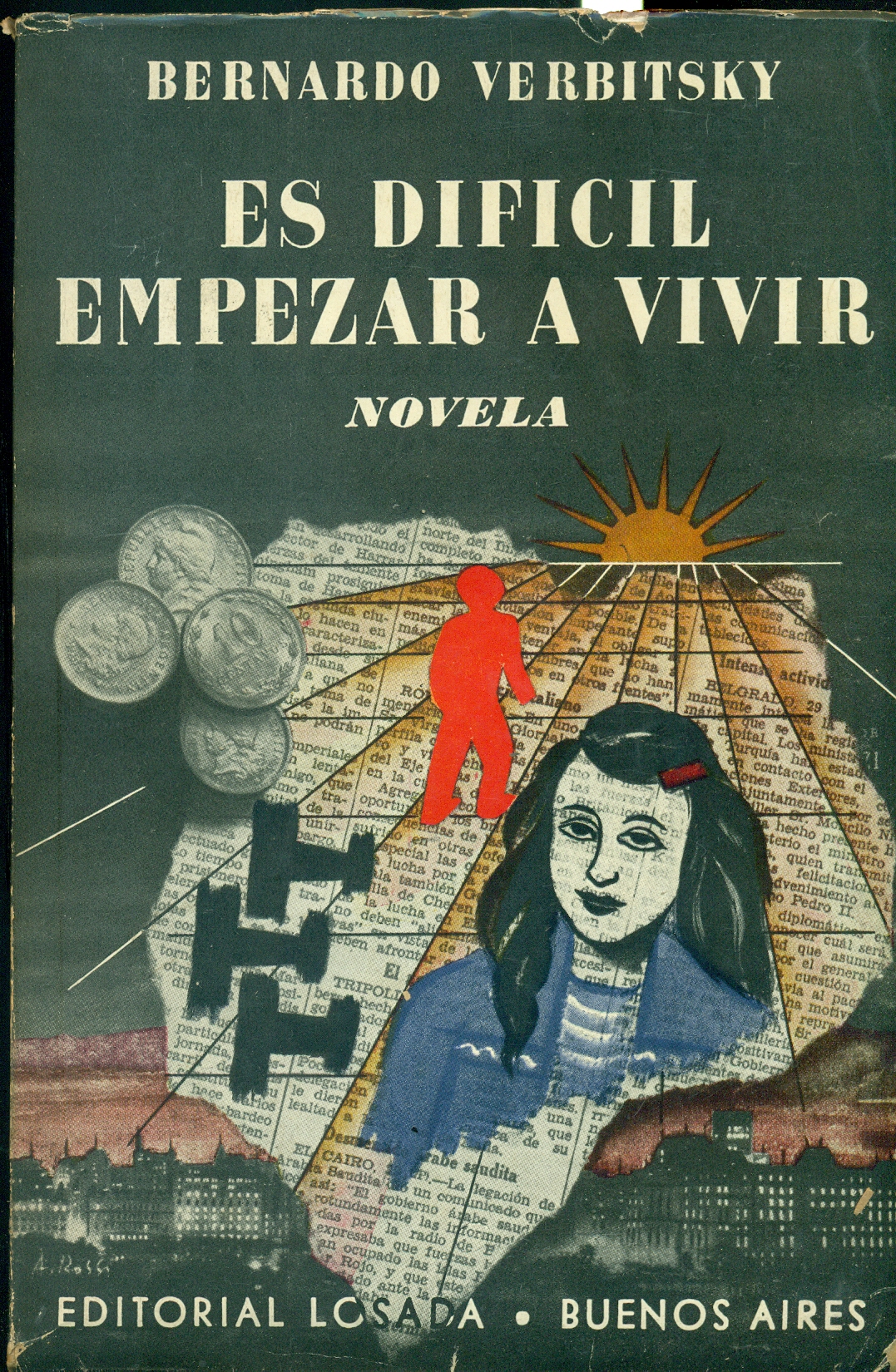 ES DIFICIL EMPEZAR A VIVIR by VERBITSKY, Bernardo: Excelente ...